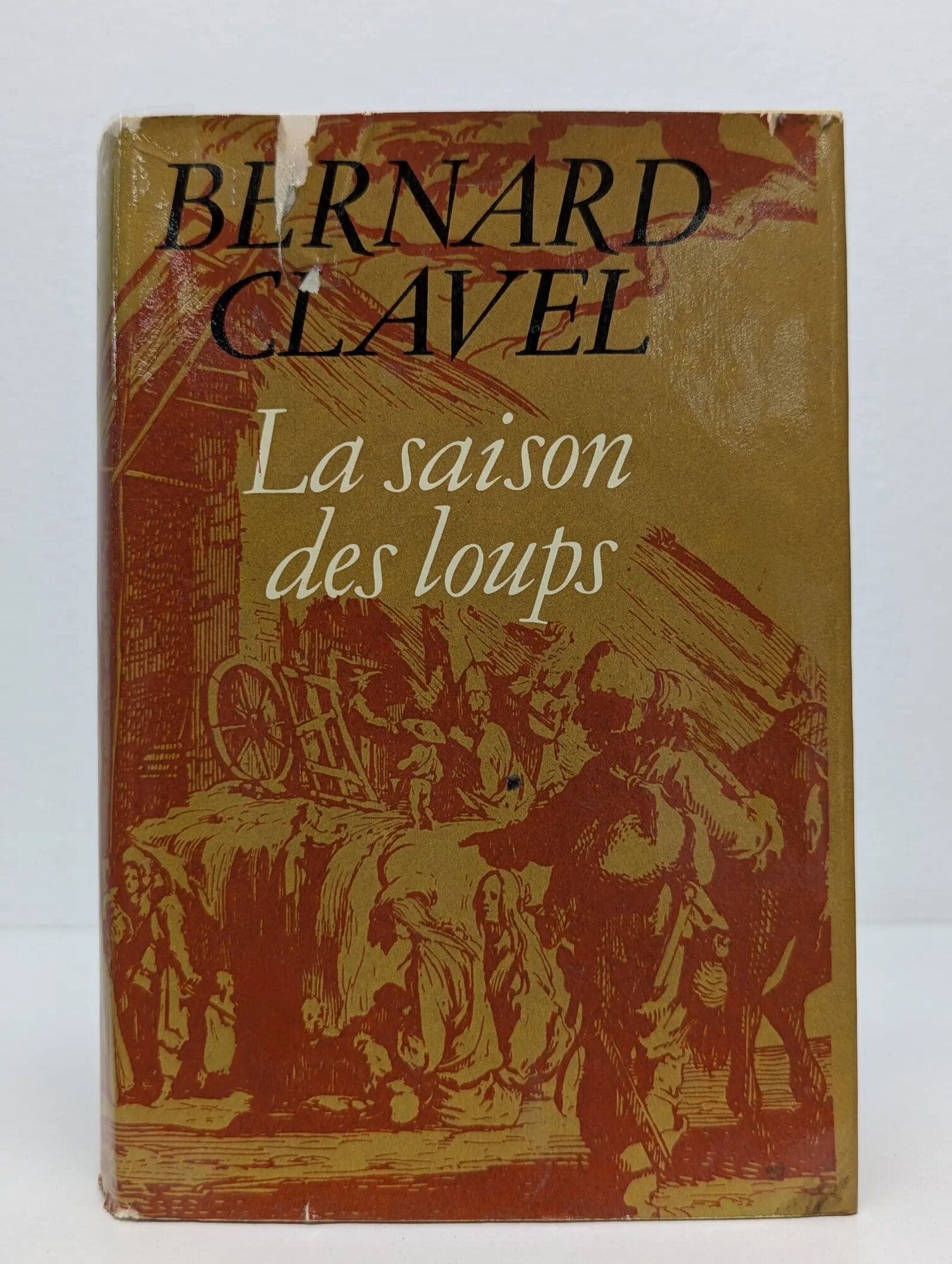 La saison des loups Клавель Бернар 1978