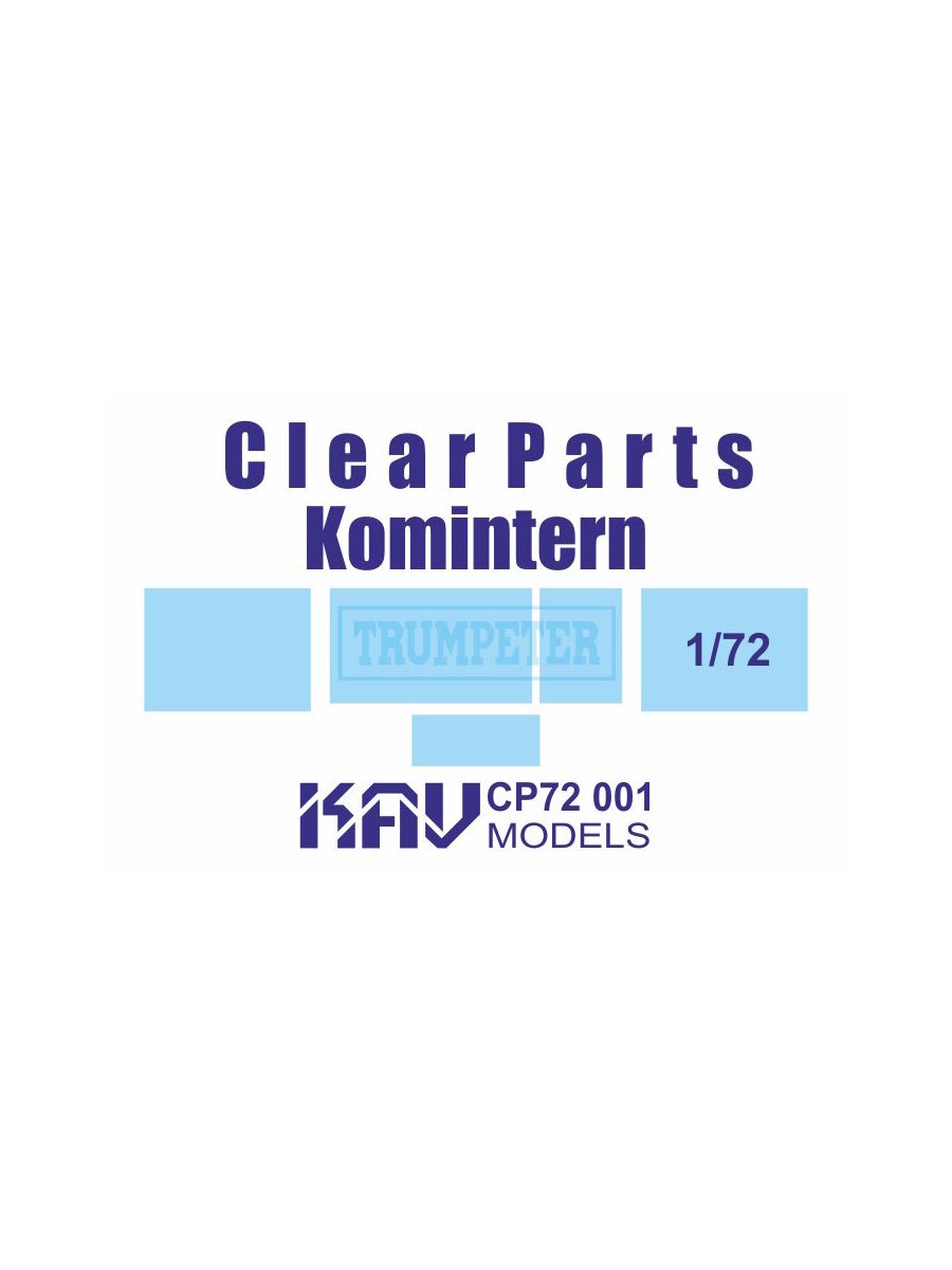 Остекление для Коминтерн (Trumpeter) 1:72 KAV CP72 001