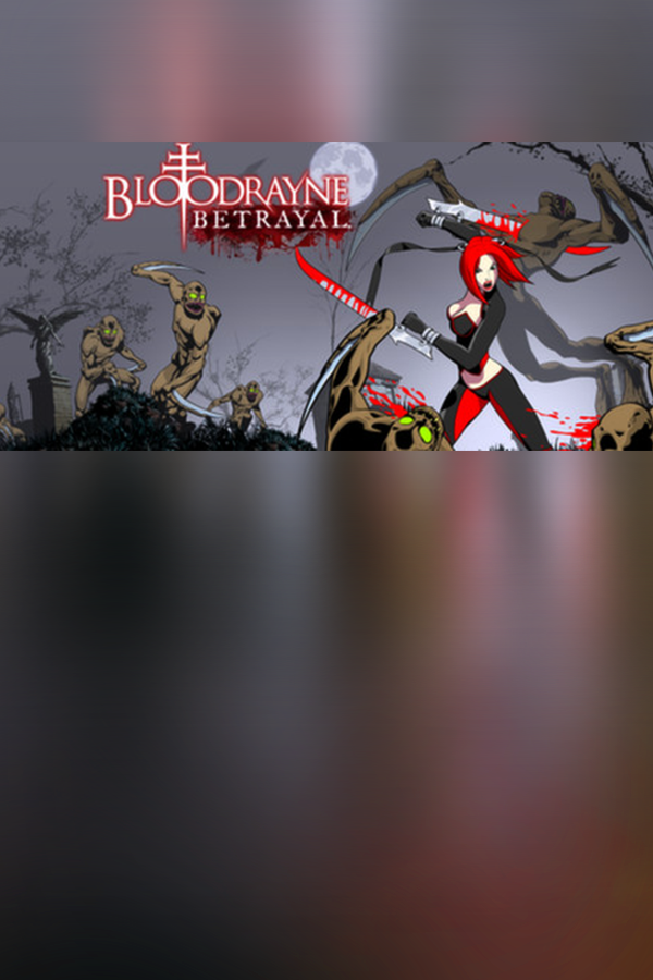 BloodRayne Betrayal, Все страны