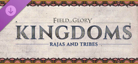 Field of Glory: Kingdoms Rajas and Tribes, РФ + СНГ