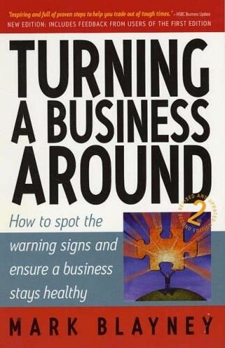 Turning a Business Around: 2nd edition