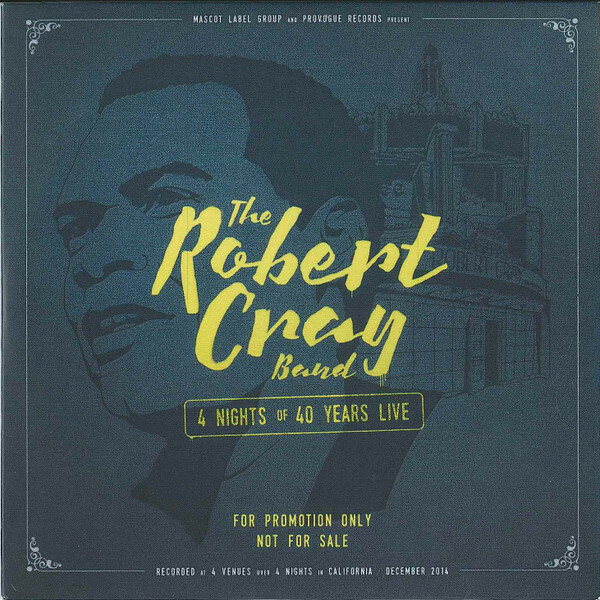 Компакт-диск ROBERT CRAY BAND - 4 NIGHTS OF 40 YEARS-LIVE(2015, CARDBOARD SLEEVE)(PROMO CD) (0 CD)