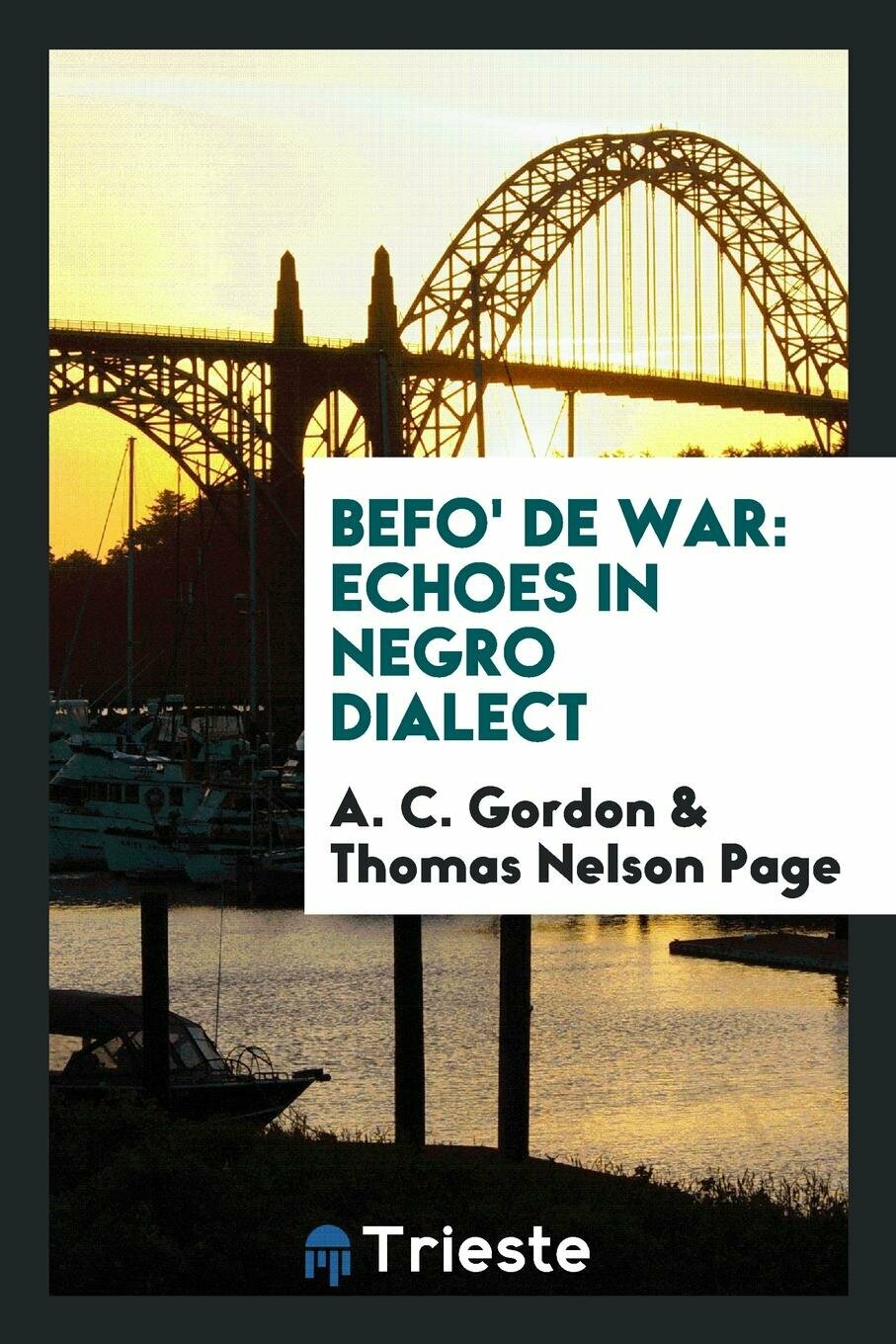 Befo' de War. Echoes in Negro Dialect — фото 1