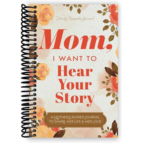 Mom, I Want to Hear Your Story: A Mother's Guided Journal To Share Her Life & Her Love，Reprinted paperback book