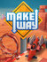 Make Way