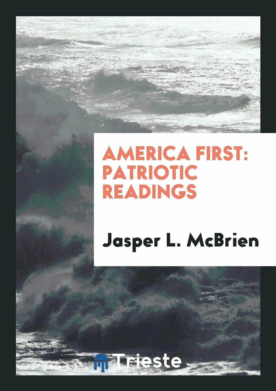 America First. Patriotic Readings