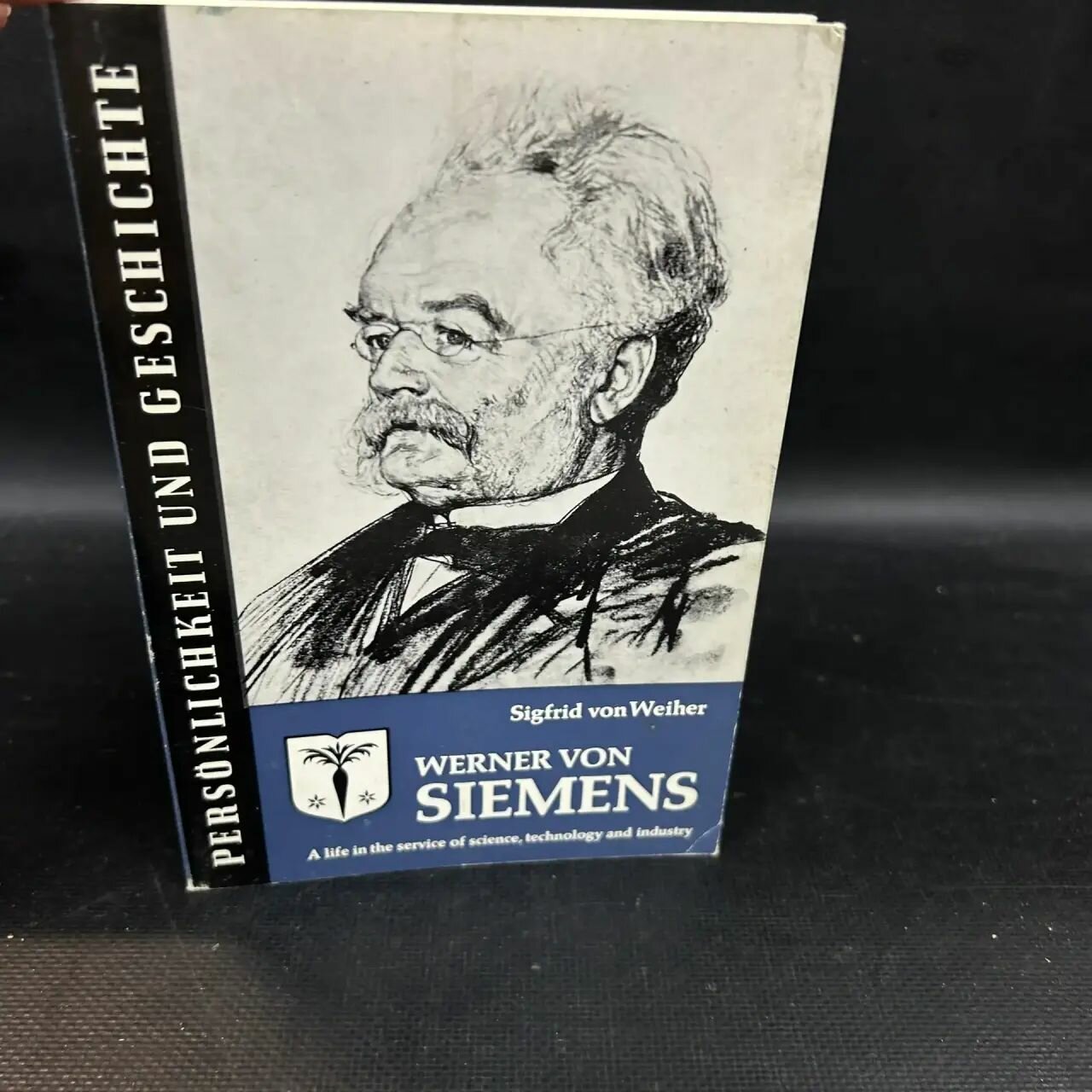 Werner von Siemens: A life in the service of science, technology and industry / Вернер фон Сименс: жизнь, посвященная науке, технике и промышленности. На английском языке