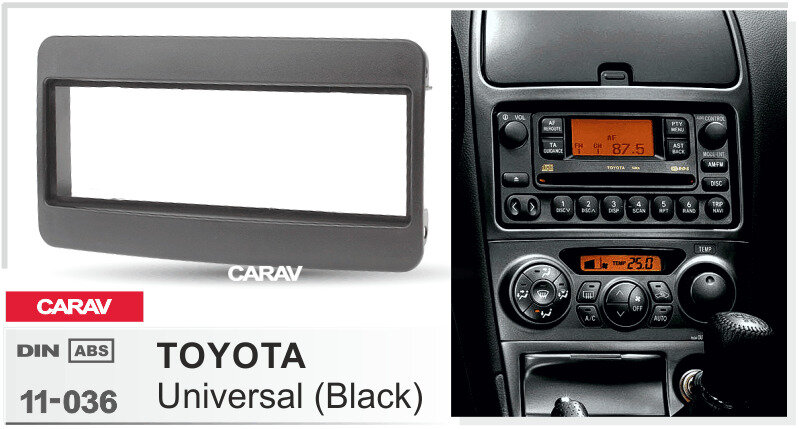 Переходная рамка 1-DIN для TOYOTA универсальная (черная) CARAV 11-036