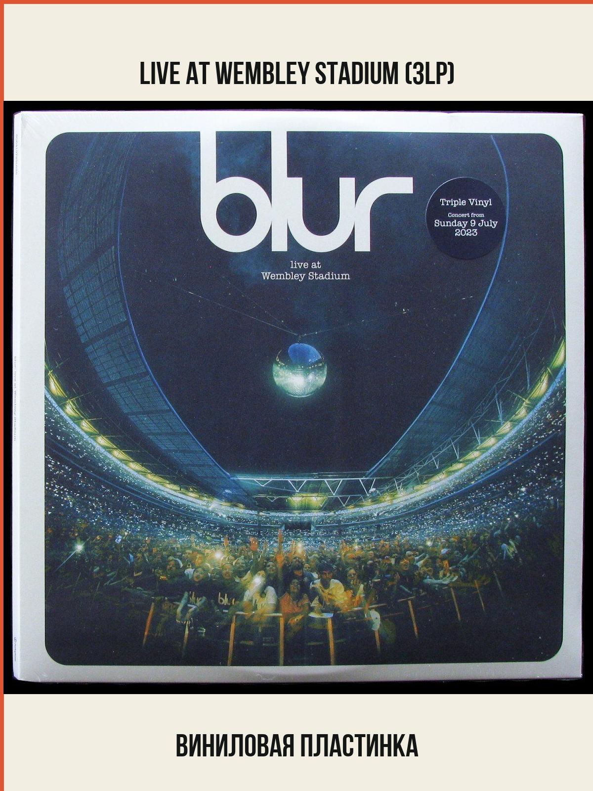 Виниловая пластинка Parlophone Blur – Live At Wembley Stadium (3LP)