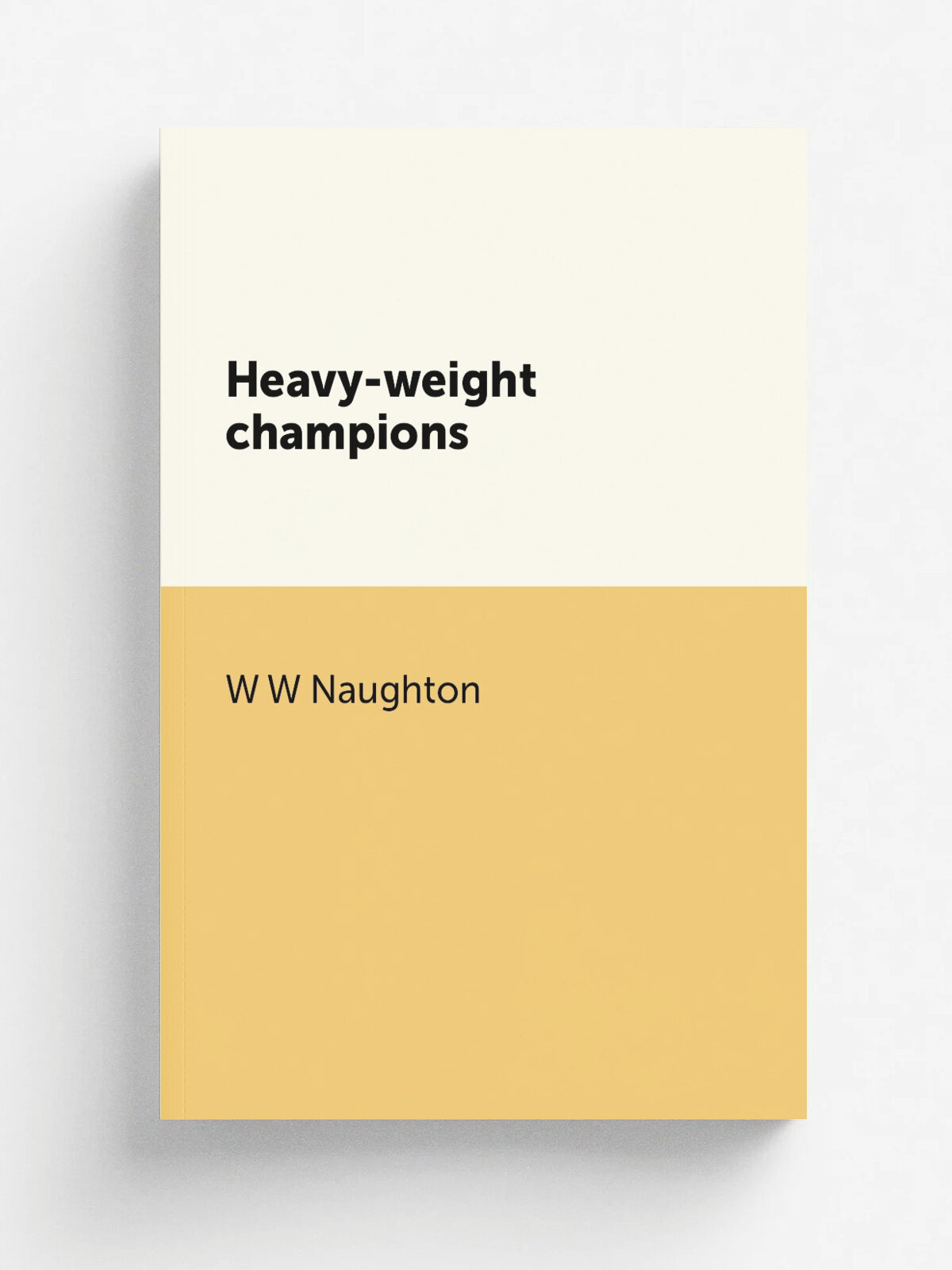 Heavy-weight champions