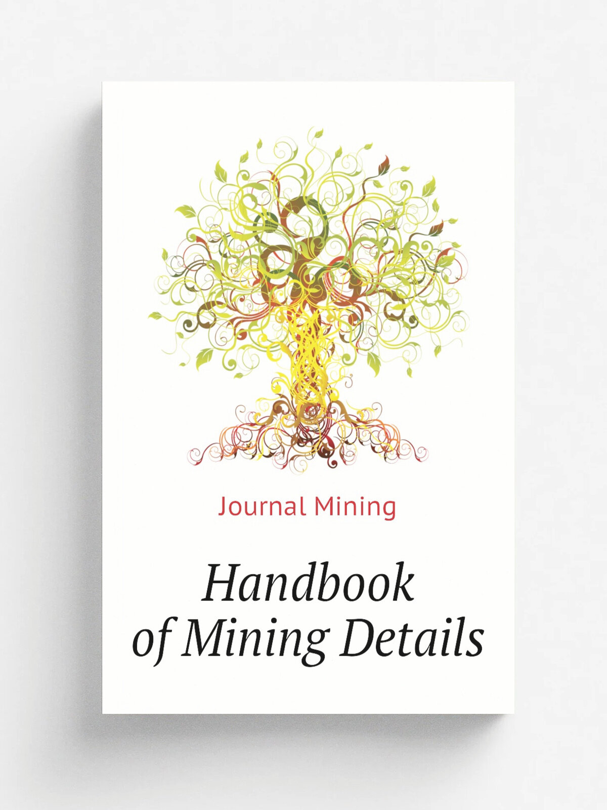 Handbook of Mining Details | Journal Mining | Репринт