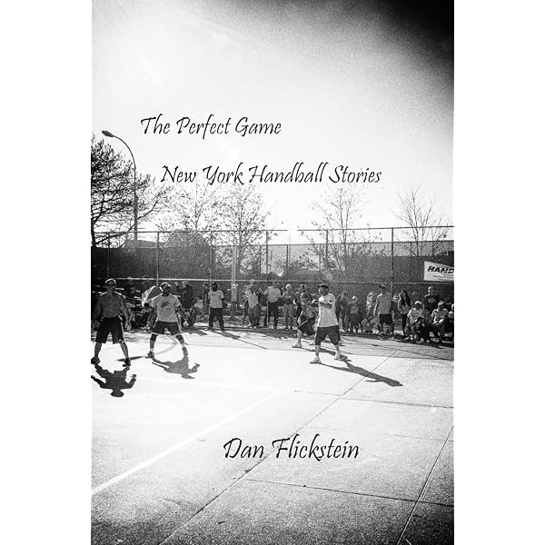 The Perfect Game: New York Handball Stories，Reprinted paperback book