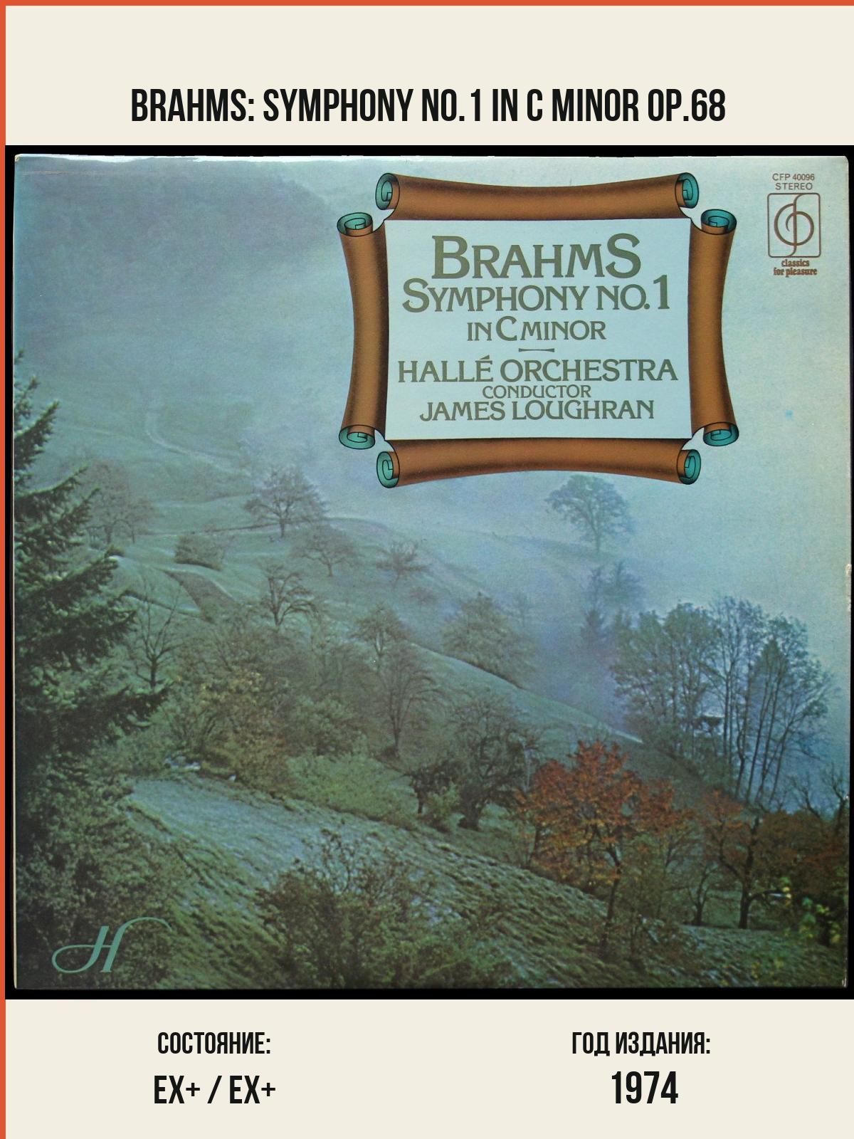 Виниловая пластинка Classics For Pleasure James Loughran – Brahms: Symphony No.1 In C Minor Op.68
