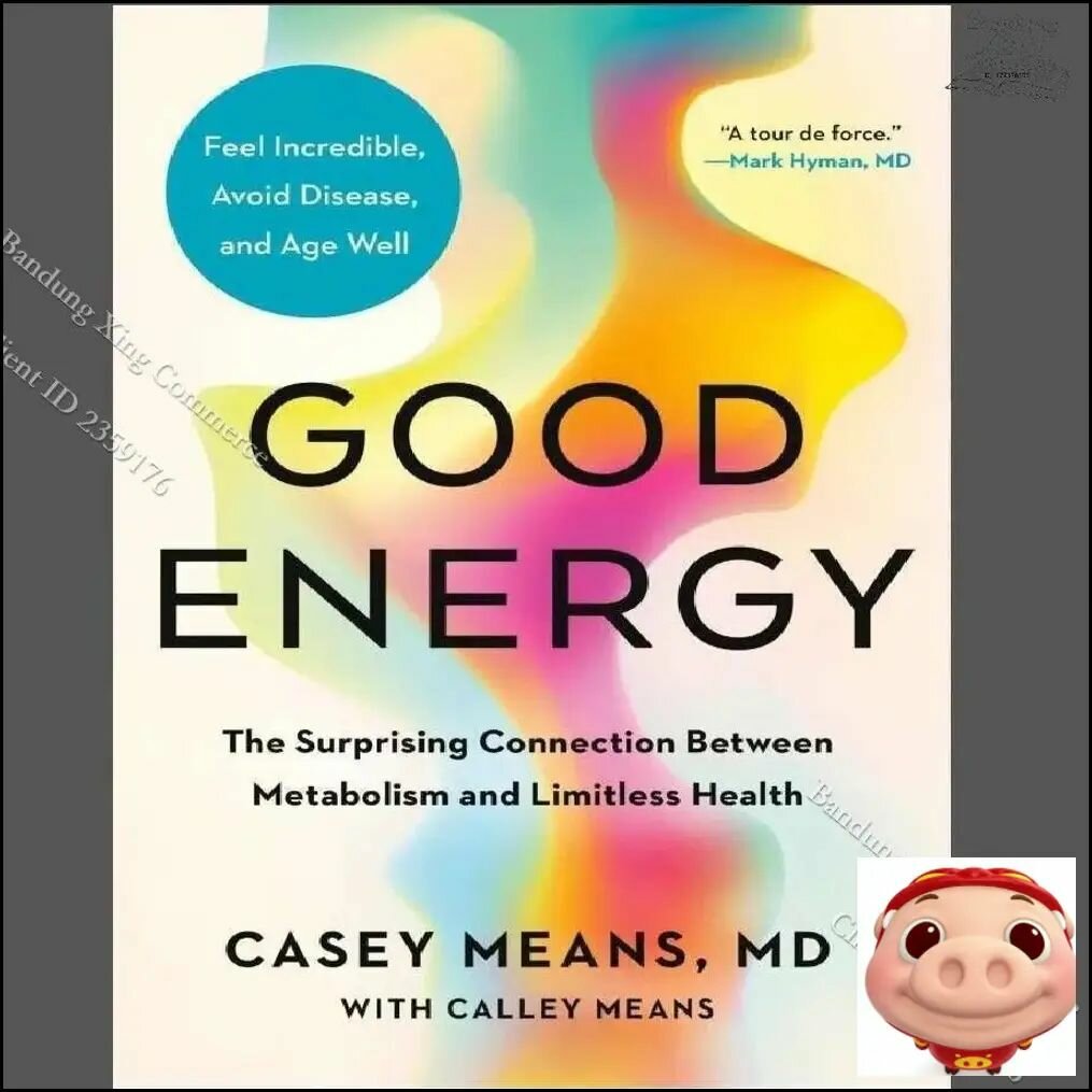 Бумажные книги/ Good Energy The Surprising Connection Between Metabolism and Limitless Health (Casey Means, MD)