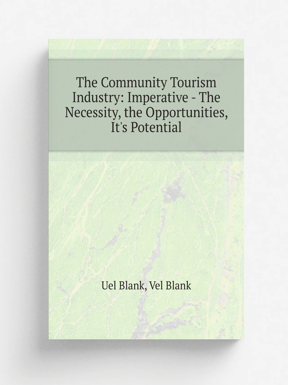 The Community Tourism Industry: Imperative - The Necessity, the Opportunities, It's Potential