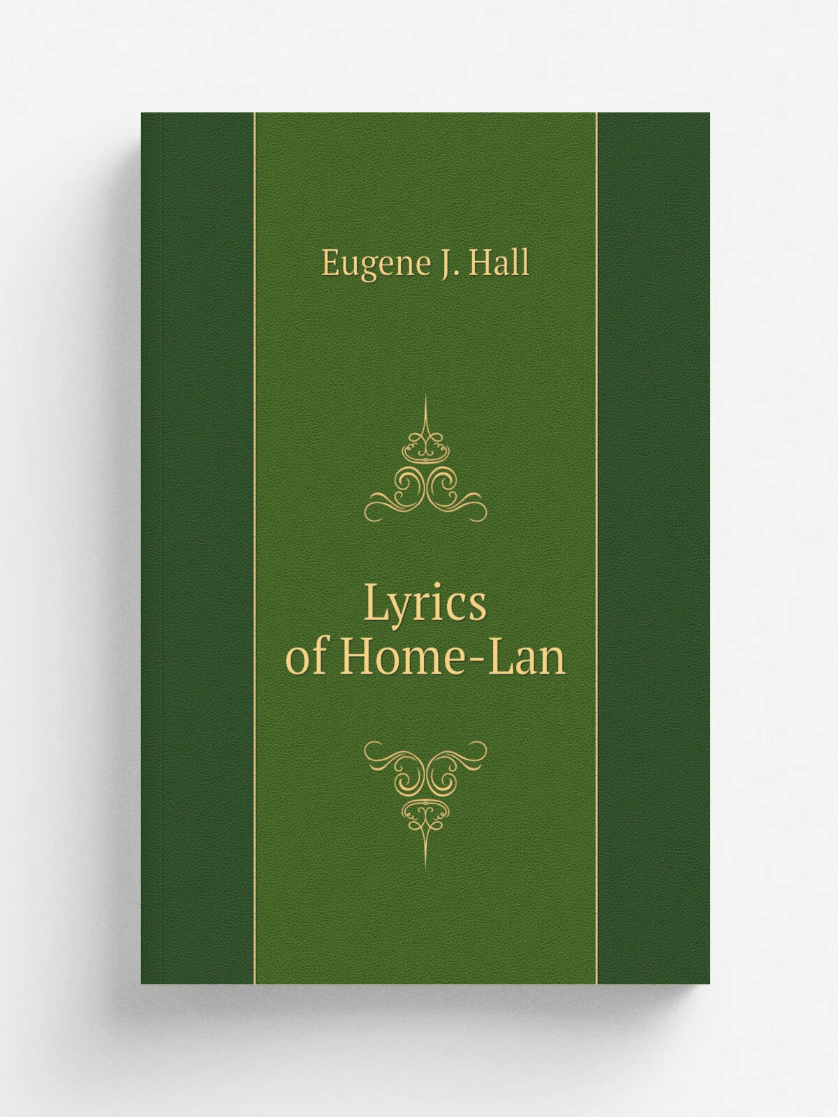 Lyrics of Home-Lan | Eugene J. Hall | Репринт