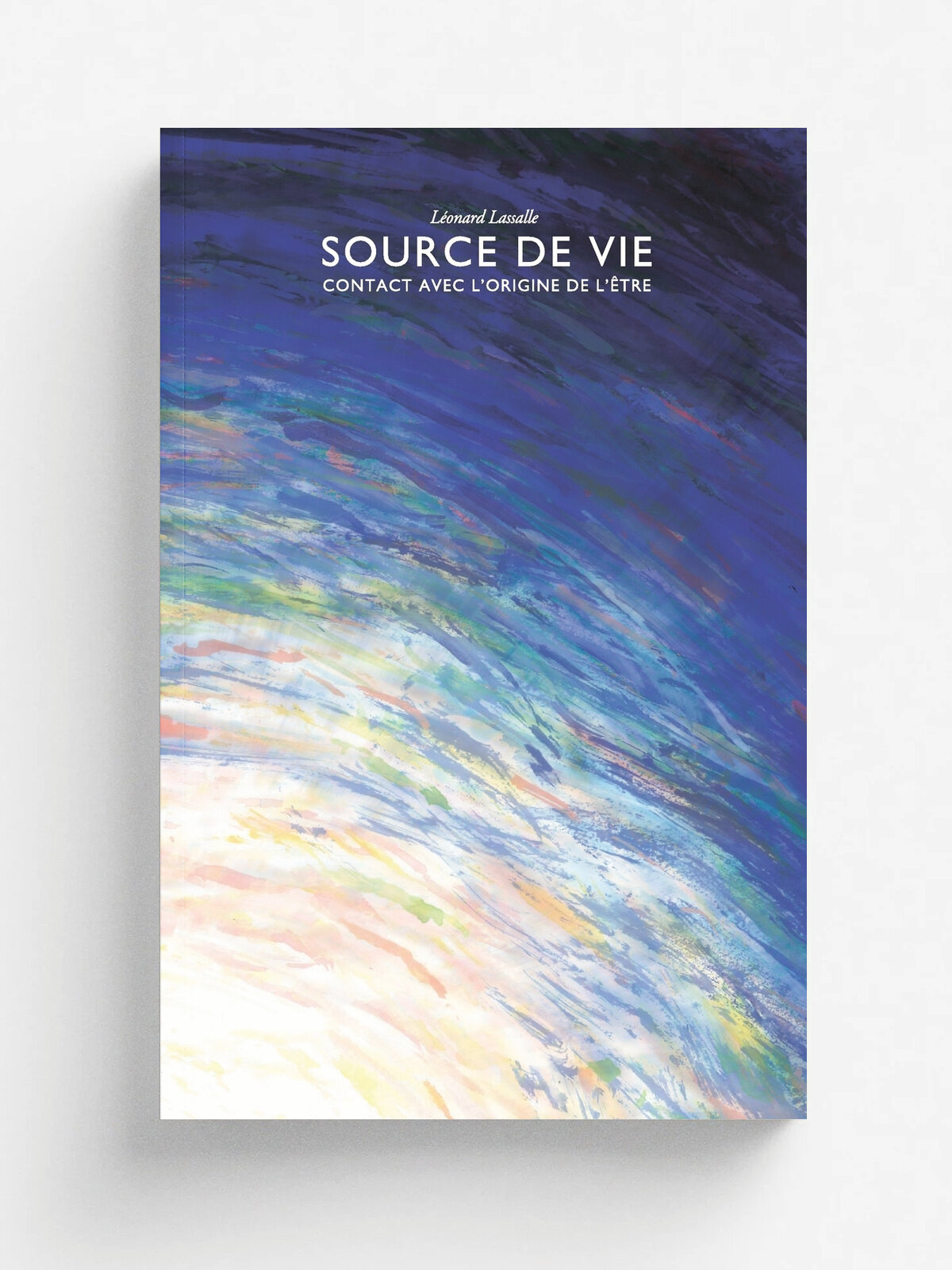 Source De Vie - Contact Avec L'Origine De L'. tre