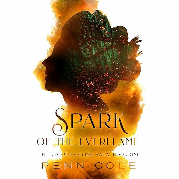 Spark of the Everflame: The Kindred's Curse Saga, Book One Reprinted books