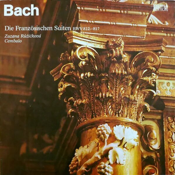 Бах, Зузана Ружичкова - Die Franzosischen Suiten BWV 812-817 2LP VG+