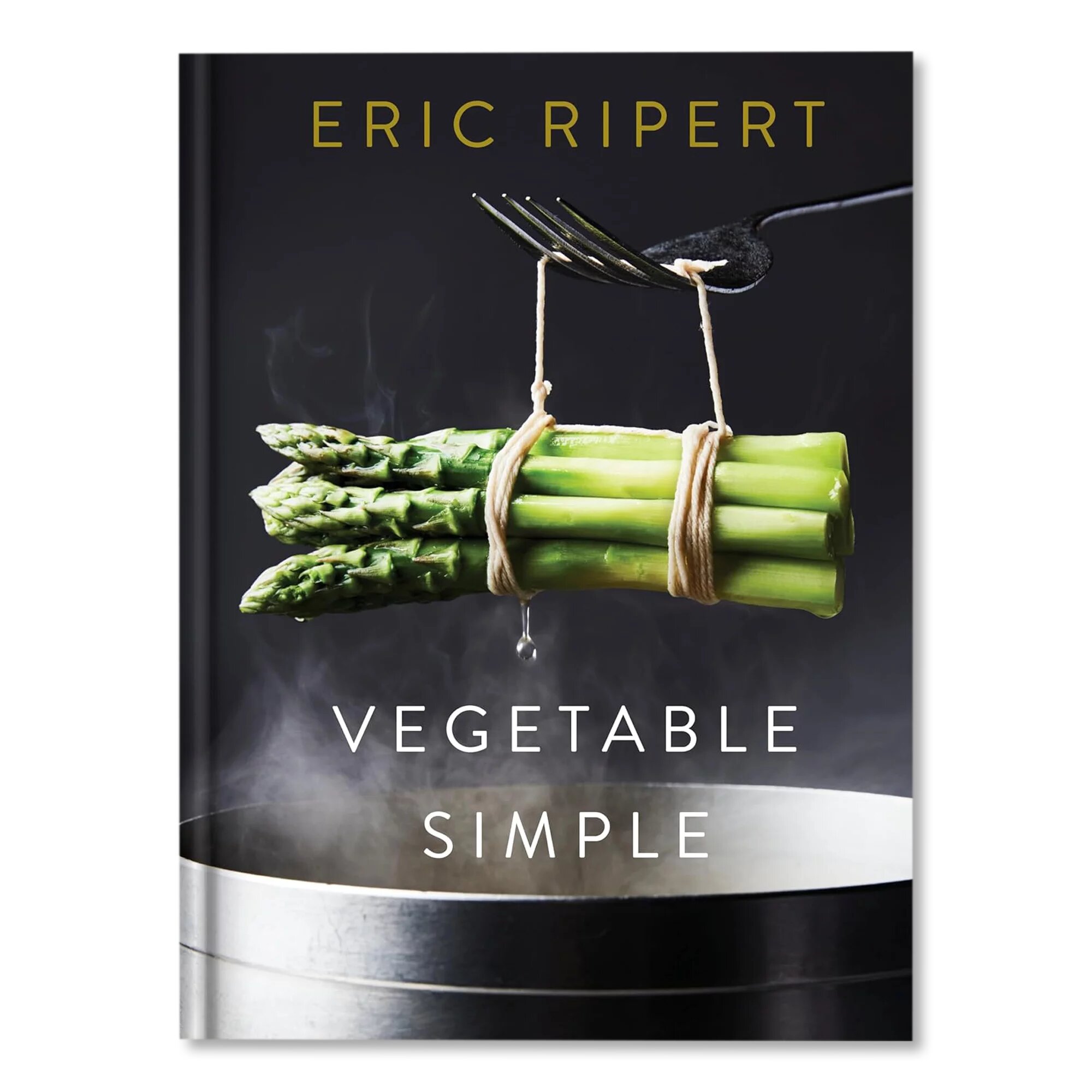Vegetable Simple: A Cookbook