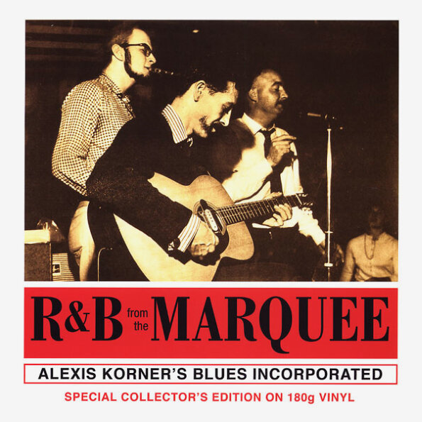 Blues Incorporated "Виниловая пластинка Blues Incorporated R & B From The Marquee"