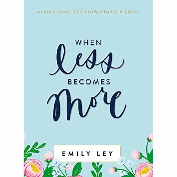 When Less Becomes More: Making Space for Slow, Simple, and Good，Reprinted paperback book