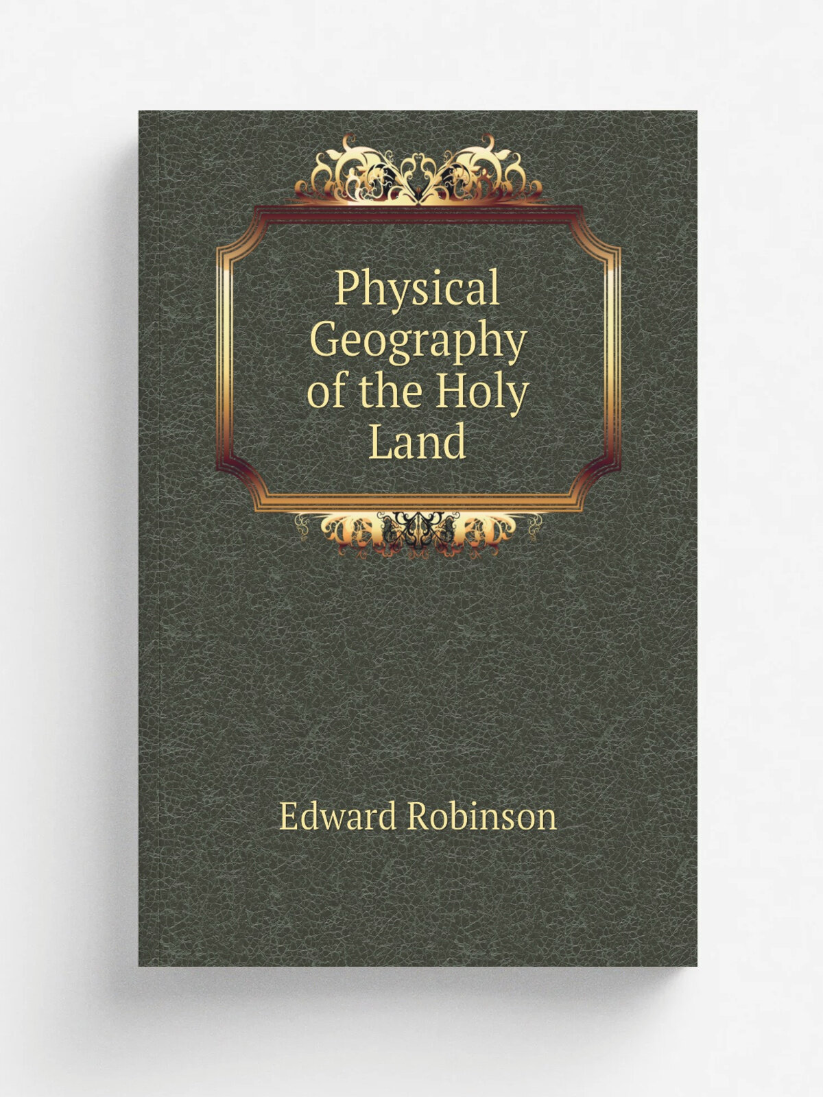Physical Geography of the Holy Land