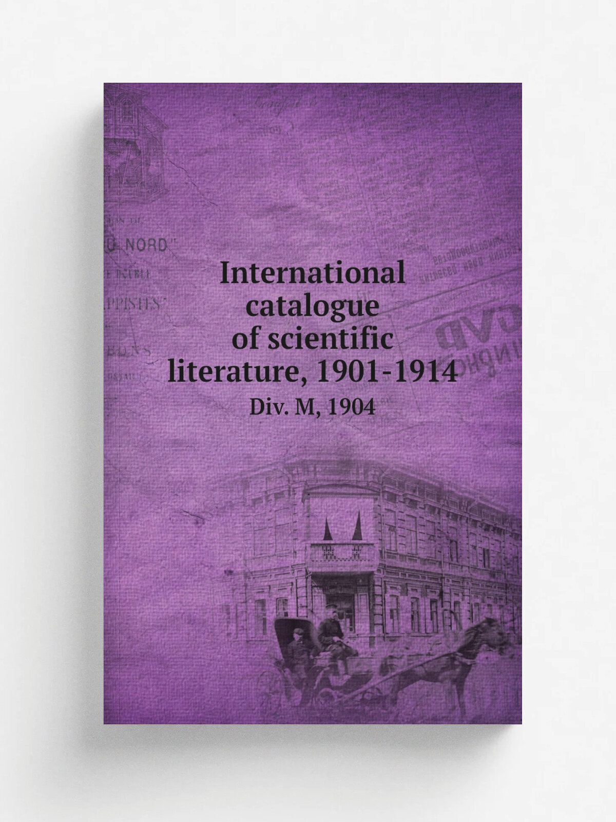 International catalogue of scientific literature, 1901-1914. Div. M, 1904