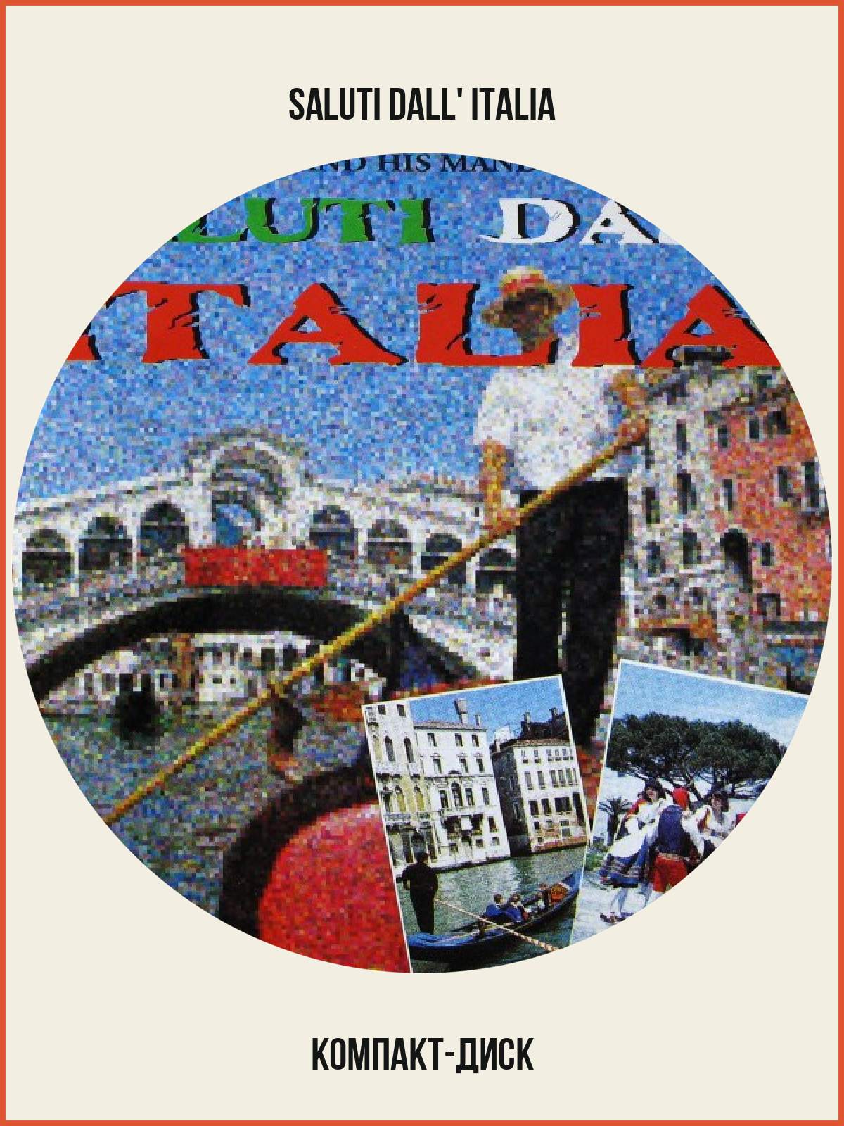 Компакт-диск Warner Fausto Corelli And His Mandolin Orchestra – Saluti Dall' Italia