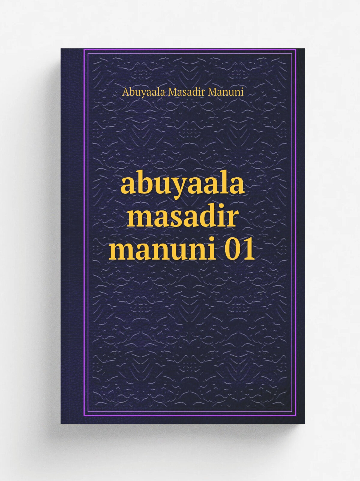 Abuyaala masadir manuni 01 | Abuyaala Masadir Manuni | Репринт