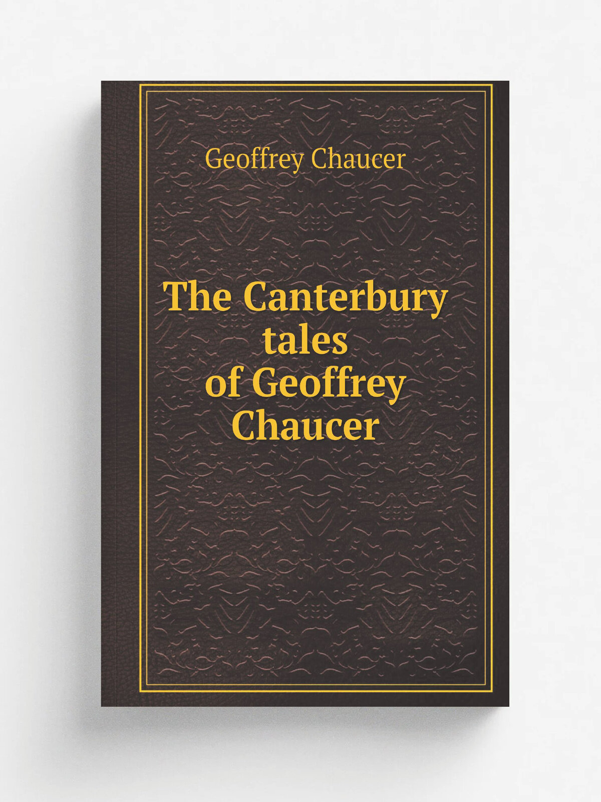 The Canterbury tales of Geoffrey Chaucer