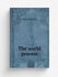 The world process | Mabel P. Malter | 1914 | Fresno, Cal, St. George publishing ...