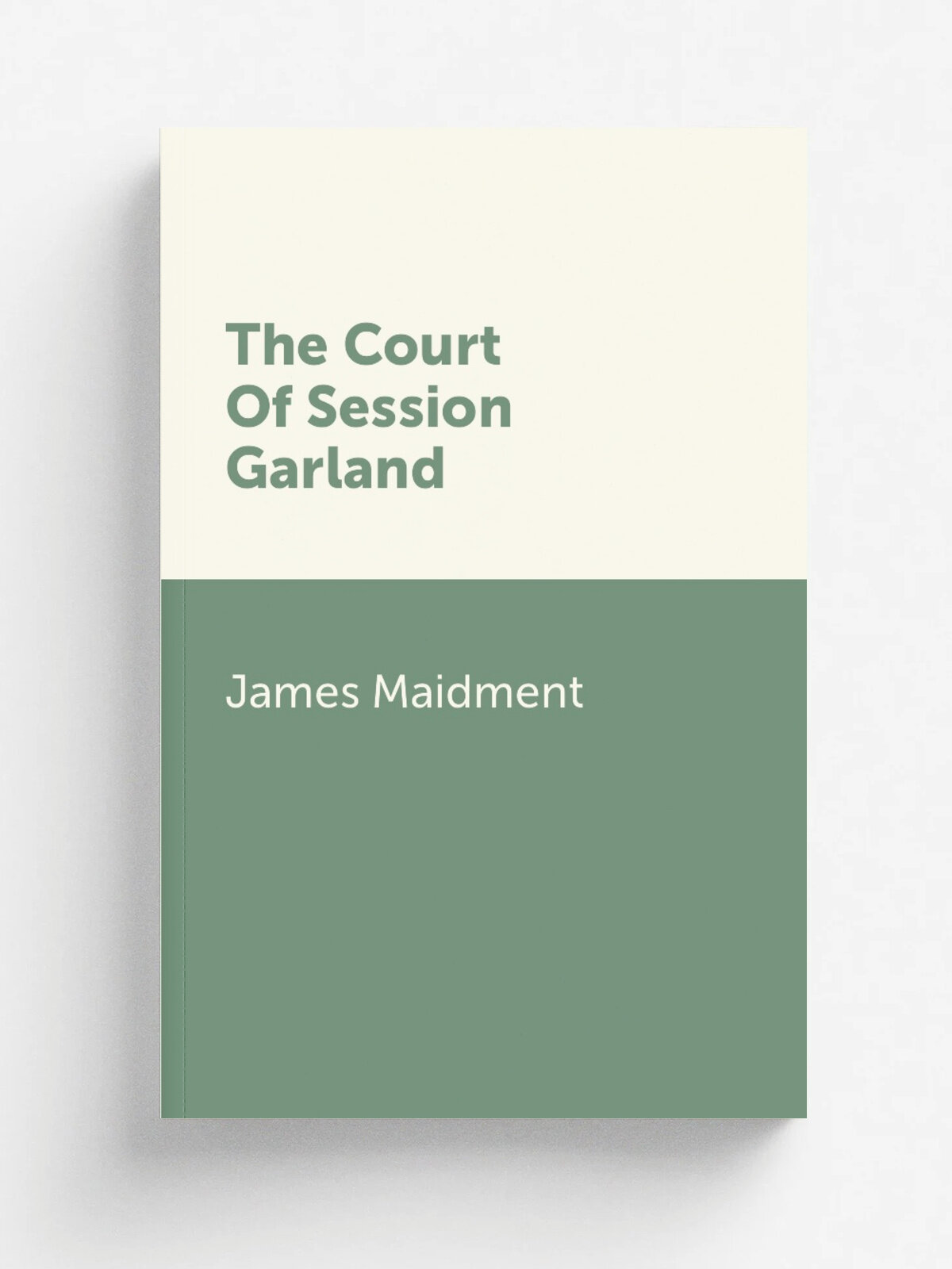 The Court Of Session Garland