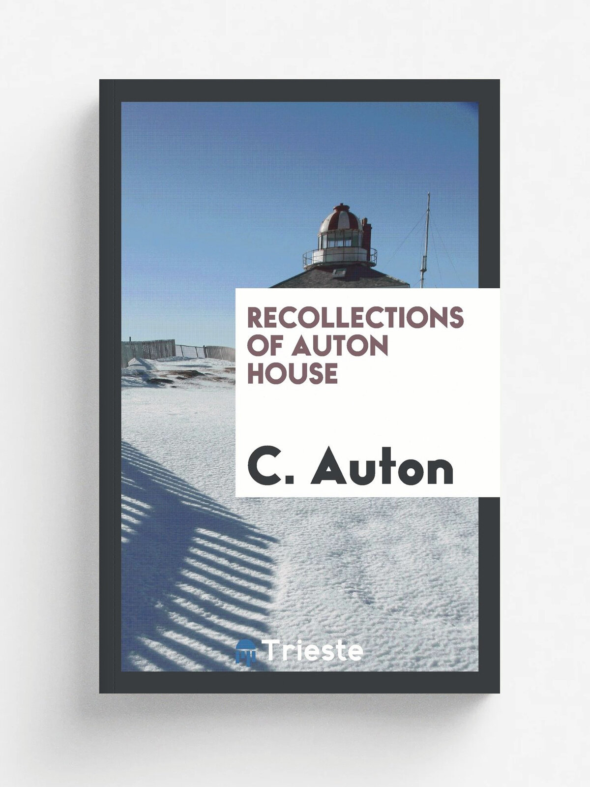 Recollections of Auton House
