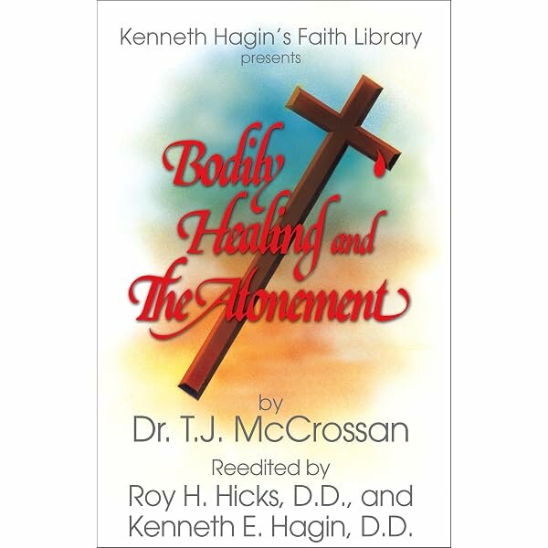 Bodily Healing and The Atonement，Reprinted paperback book