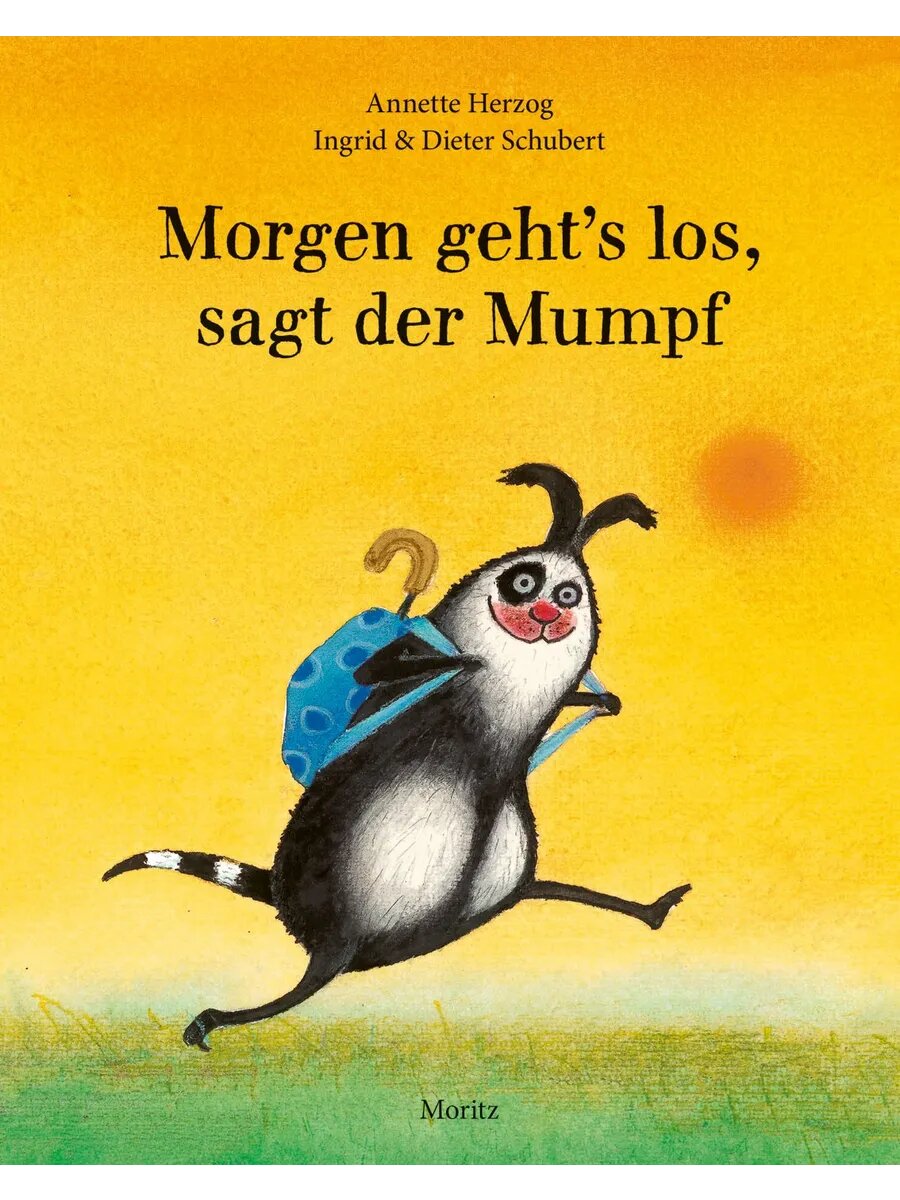 Morgen geht's los, sagt der Mumpf