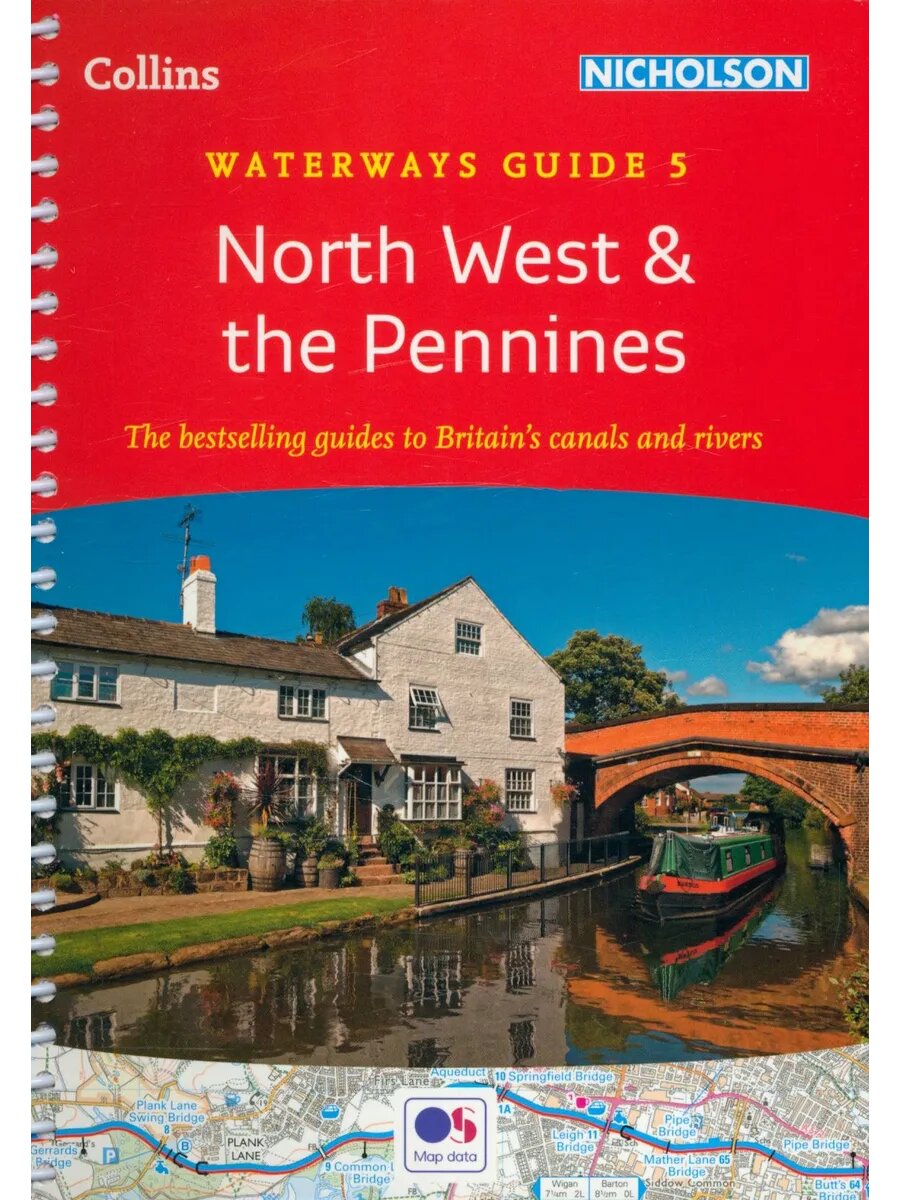 North West and the Pennines. Waterways Guide 5