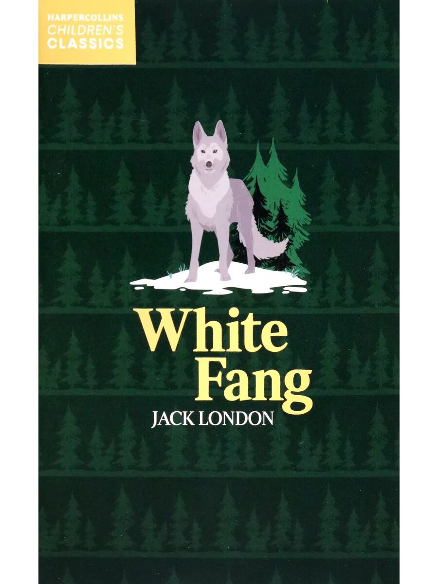 White Fang / Книга на Английском