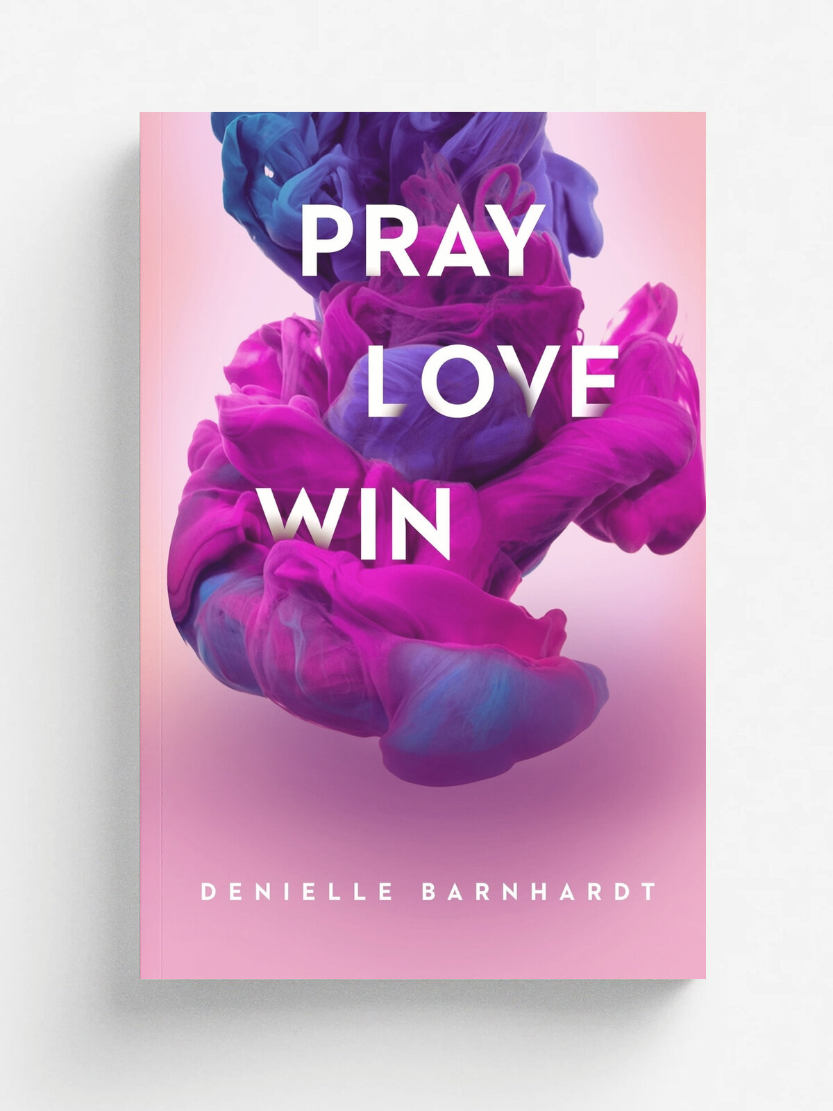 Pray Love Win
