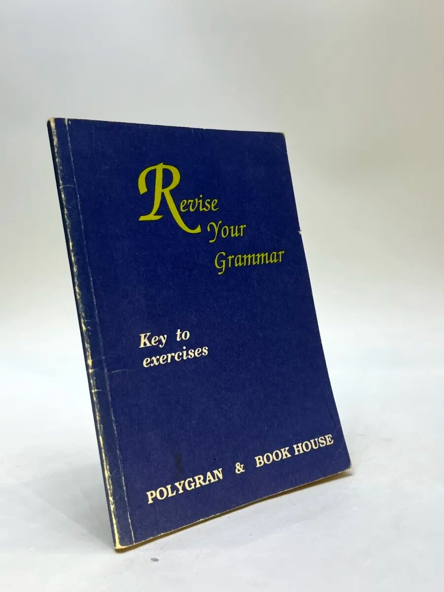 Revise your grammar key to exercises polygran bookhouse.