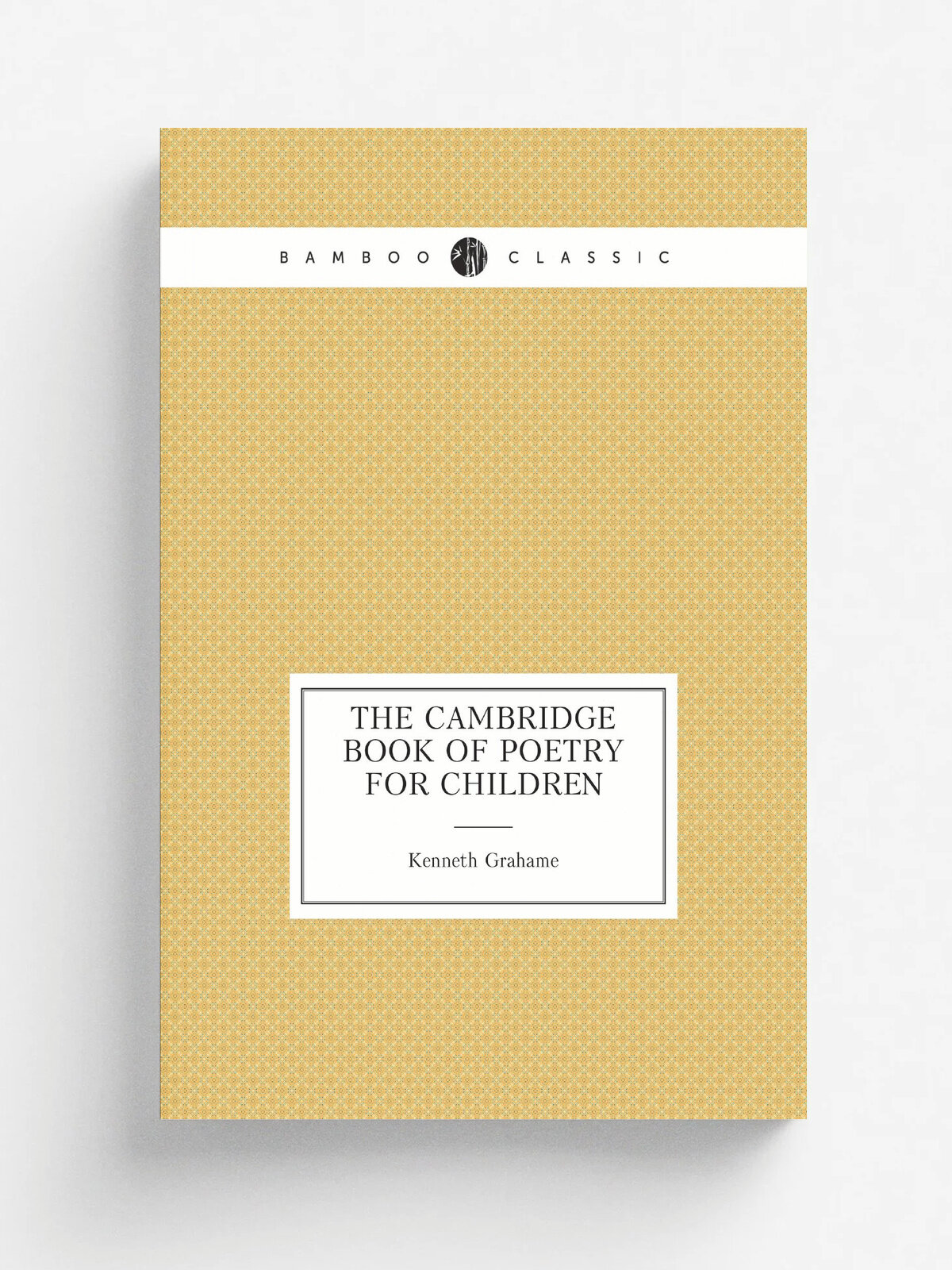 The Cambridge book of poetry for children