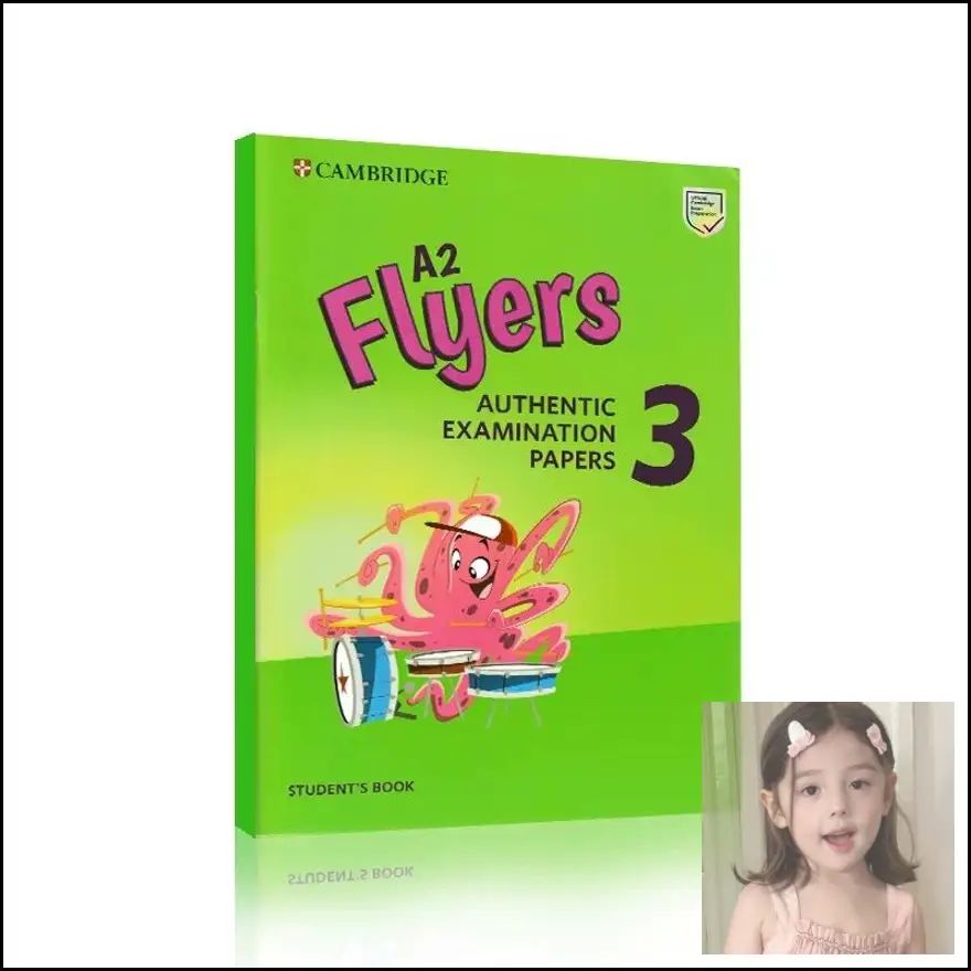 Cambridge English Young Learners. Flyers 3 for Revised Exam from 2018. Student's Book
