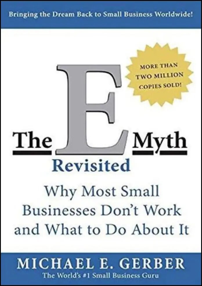 The E-Myth Revisited by Michael Gerber Small Business Entrepreneurship Management Paperback
