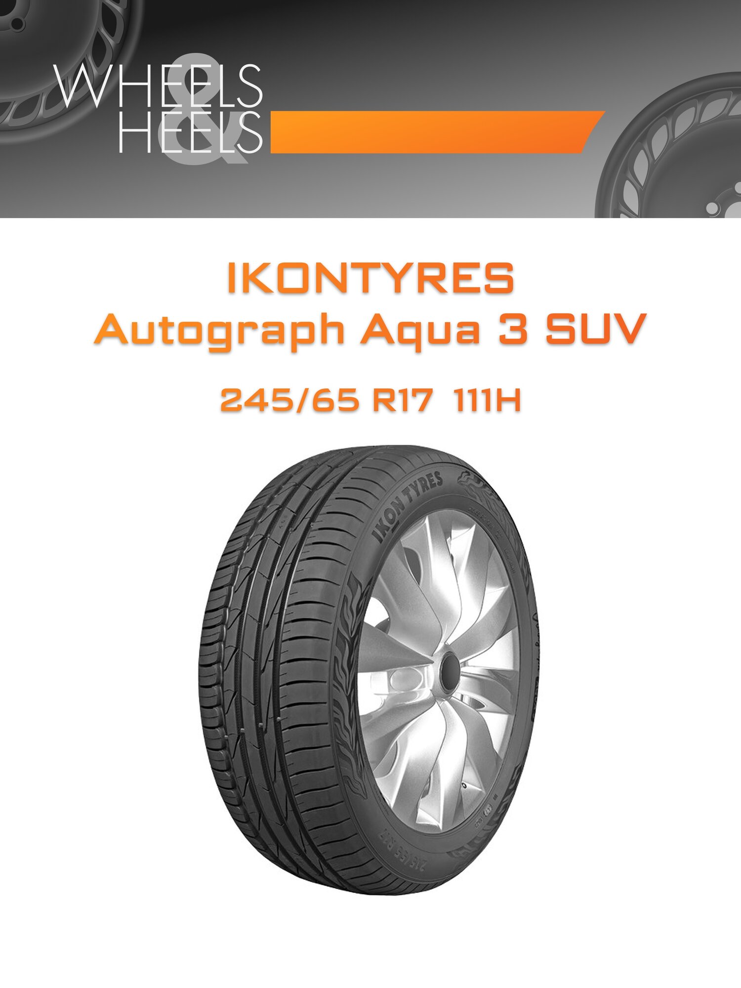 Шина автомобильная IKONTyres Autograph Aqua 3 SUV SUV 245/65 R17 111H XL SUMMER, летняя, универсальная