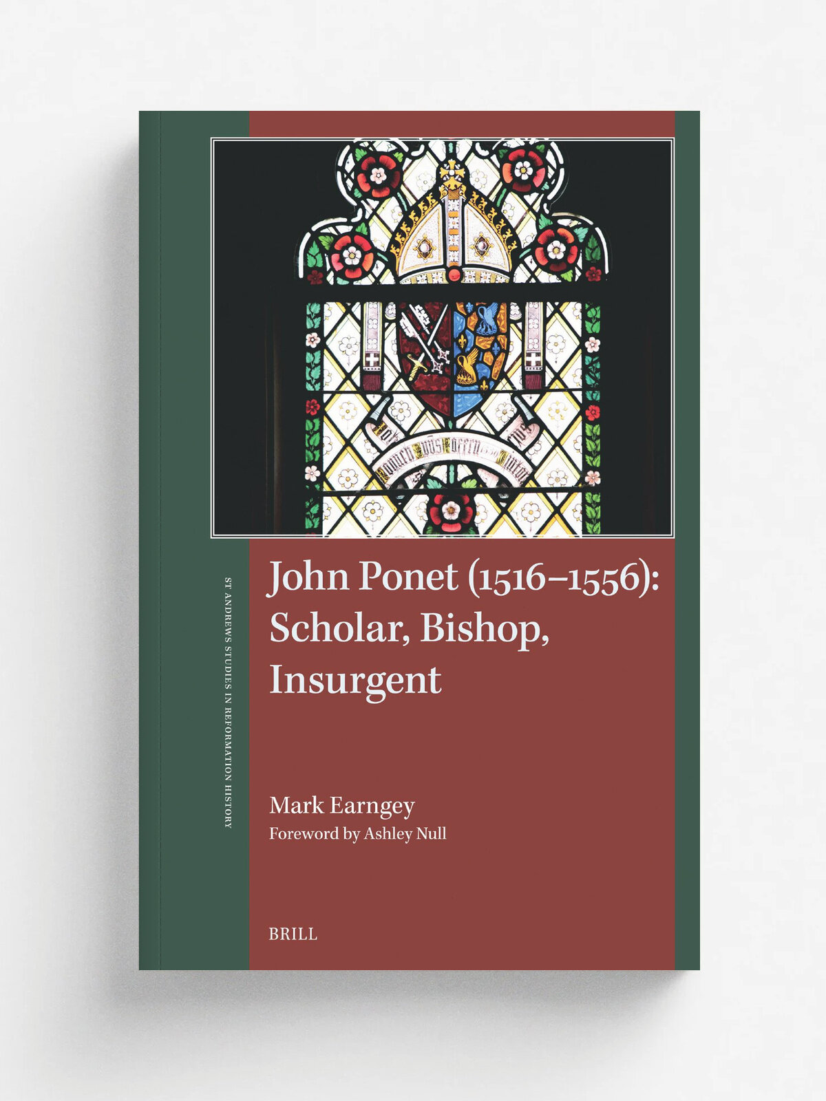 John Ponet (1516-1556): Scholar, Bishop, Insurgent