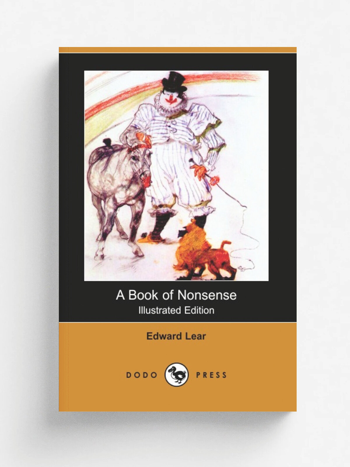 A Book of Nonsense (Illustrated Edition) (Dodo Press)
