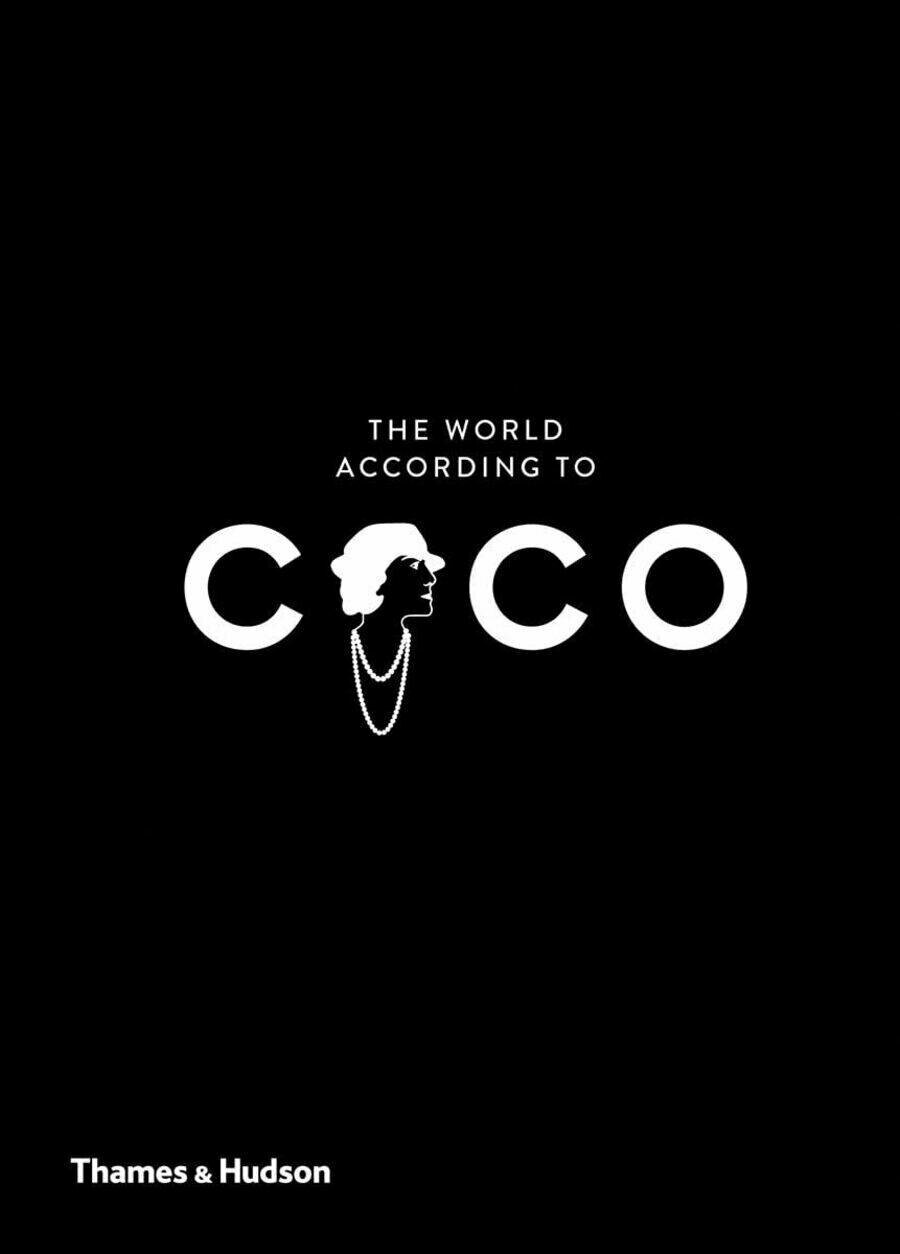 Jean-Christophe Napias. The World According to Coco: The Wit and Wisdom of Coco Chanel Мир глазами Коко: Остроумие и мудрость Коко Шанель /Книги на