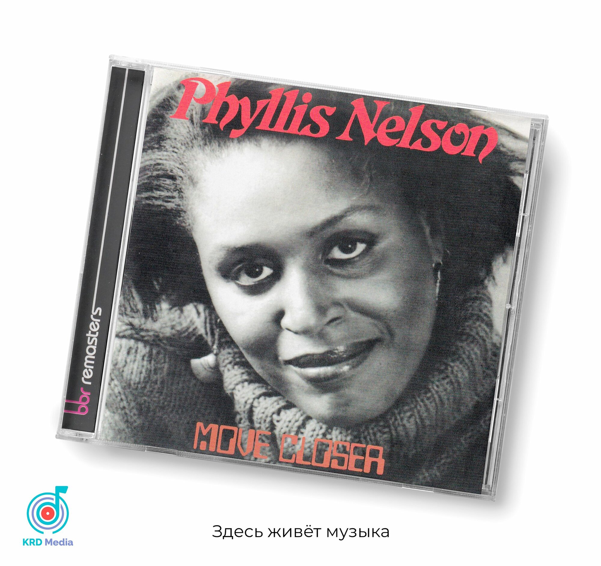 Phyllis Nelson - Move Closer, 2014, 8-page, CD-Аудио