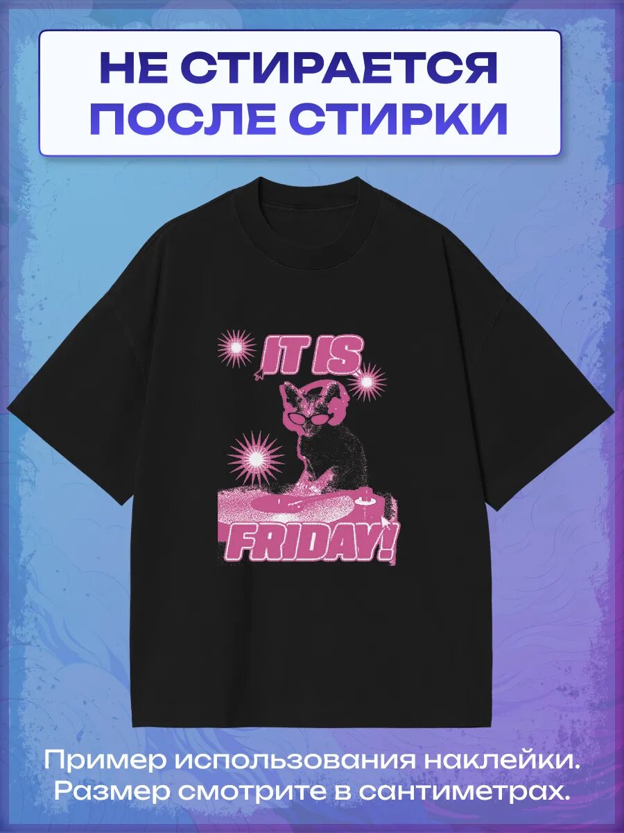 Термонаклейка it is friday — фото 1
