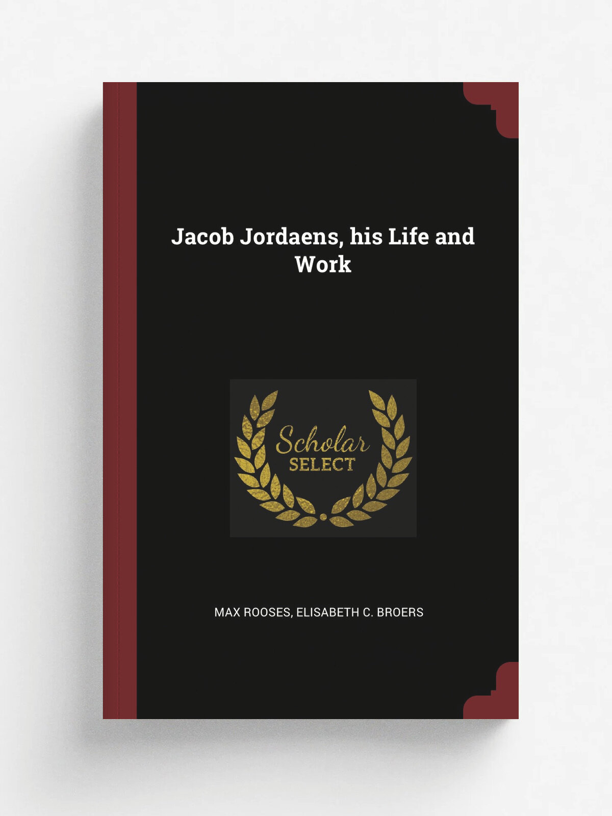 Jacob Jordaens, his Life and Work